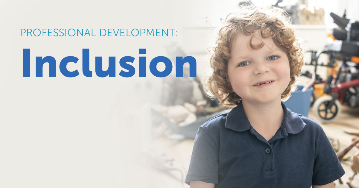Professional Development: Inclusion - School Specialty Corporate